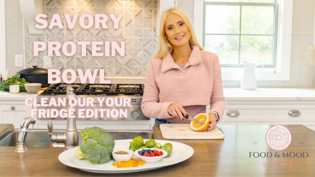 High Protein Meal Ideas - Food & Mood with Amy